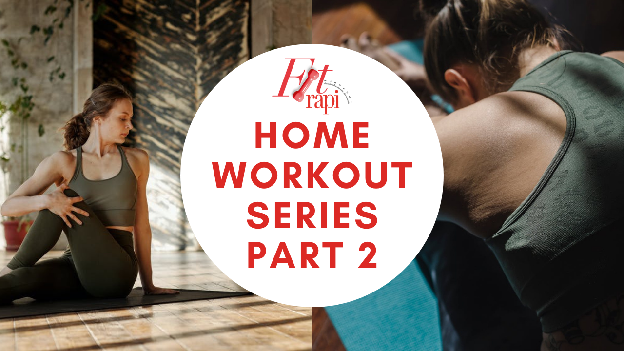 Fit Rapi: Home Workout Series Part 2